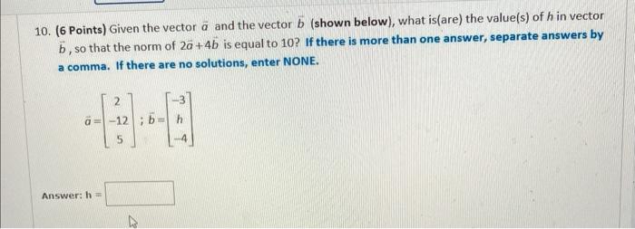 Solved 10. (6 Points) Given the vector aˉ and the vector b | Chegg.com