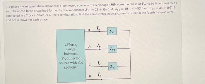 Solved A 3-phase 4 wire symmetrical (balanced) Y-connected | Chegg.com
