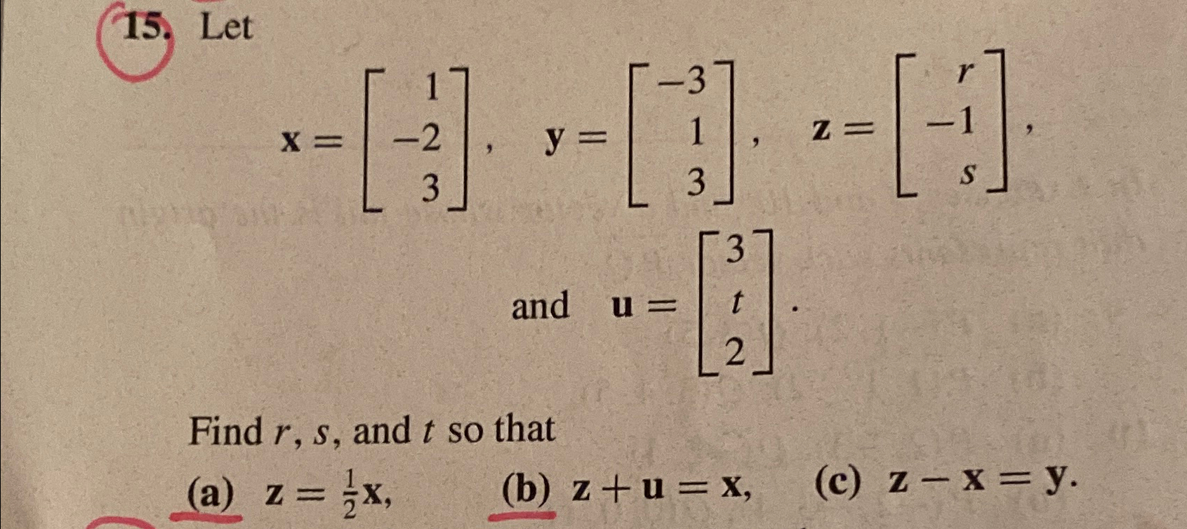 Solved Letx=[1]-23,y=[-3]13,z=[r]-1s ﻿and u=[3]t2Find r,s, | Chegg.com