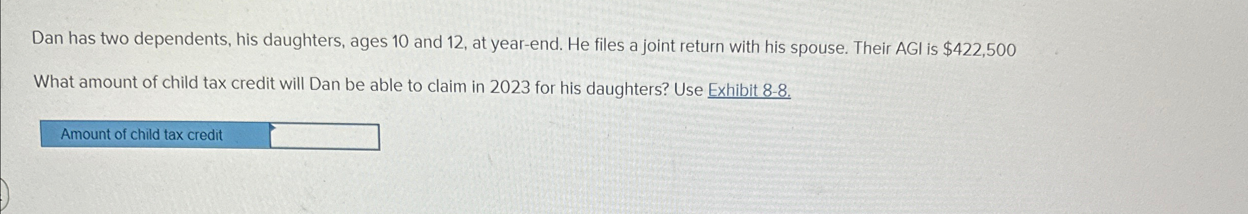Solved Dan has two dependents, his daughters, ages 10 ﻿and | Chegg.com