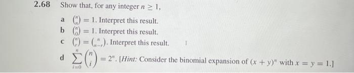Solved 2.68 Show that, for any integer n≥1, a (nn)=1. | Chegg.com
