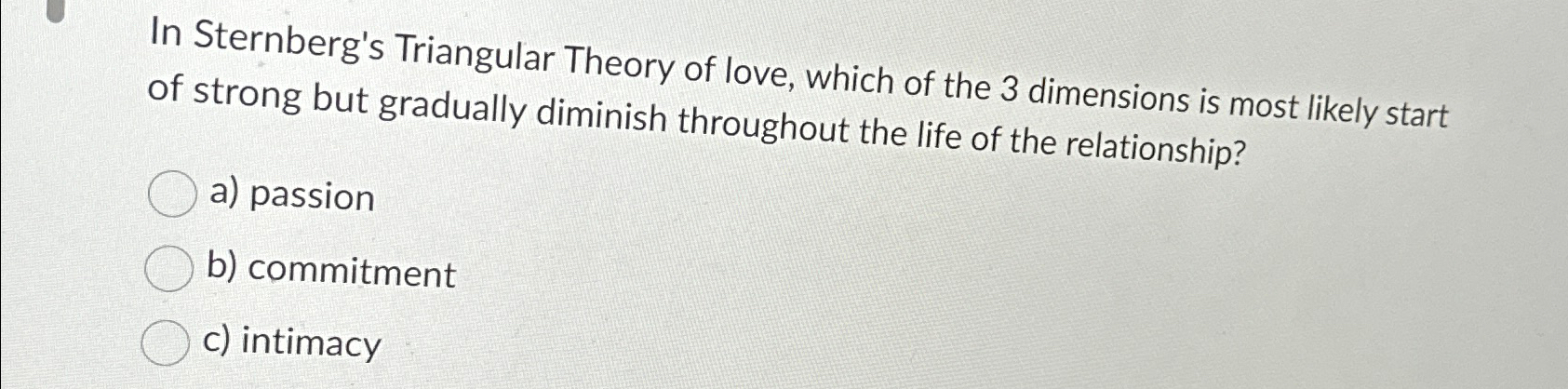 Solved In Sternberg's Triangular Theory of love, which of | Chegg.com