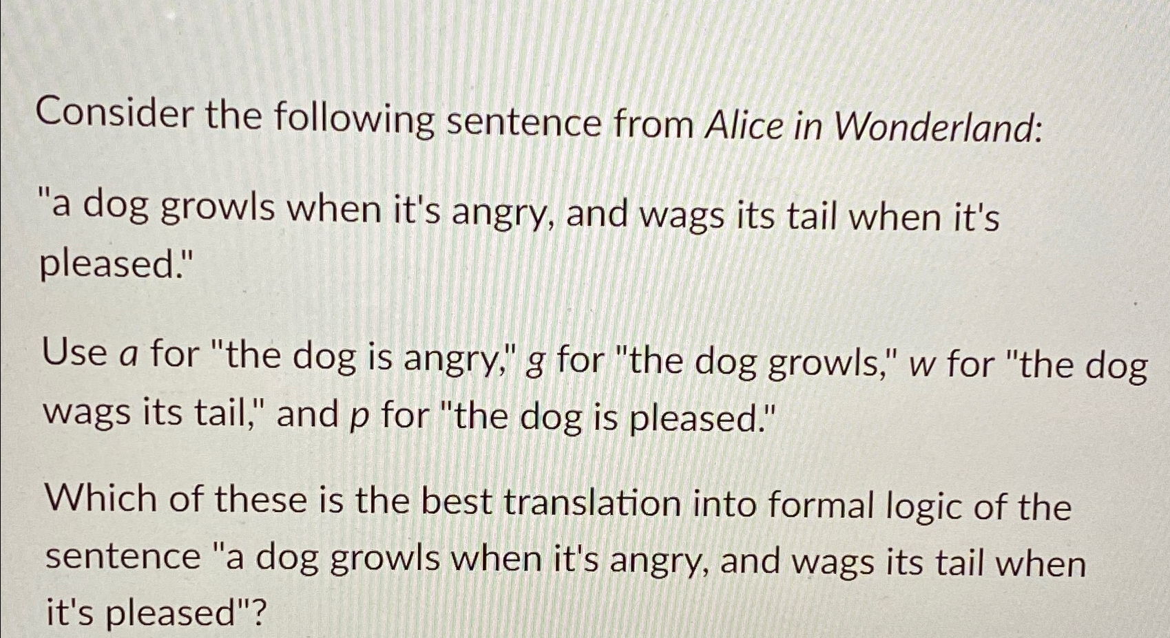 Solved Consider the following sentence from Alice in | Chegg.com