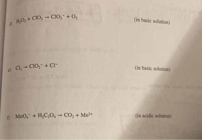 Solved H2O2+ClO2→ClO2−+O2 (in basic solution) Cl2→ClO2−+Cl− | Chegg.com