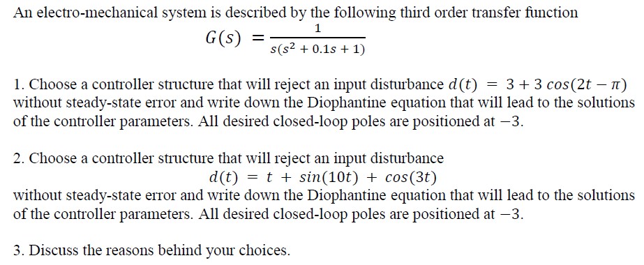Solved An ﻿electro-mechanical system is ﻿described by ﻿the | Chegg.com