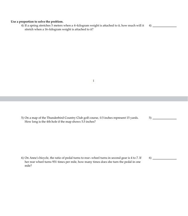 Solved Use a proportion to solve the problem. 4) If a spring | Chegg.com