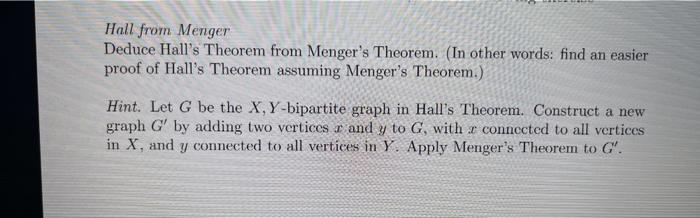 Solved Hall from Menger Deduce Hall's Theorem from Menger's | Chegg.com