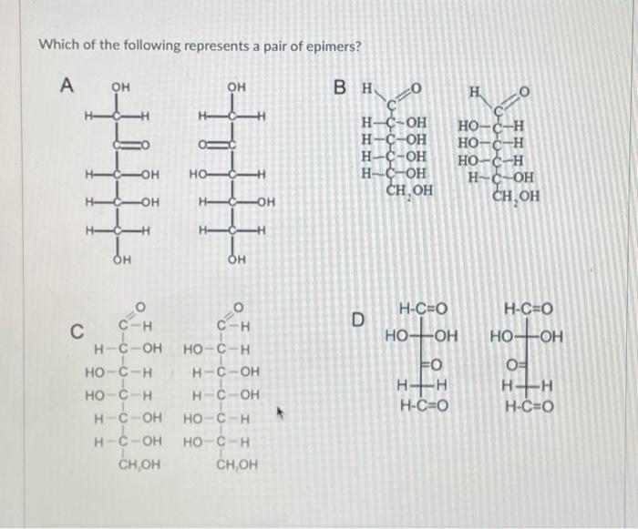 Solved Which of the following represents a pair of epimers? | Chegg.com