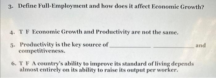 Solved 3. Define Full-Employment and how does it affect | Chegg.com