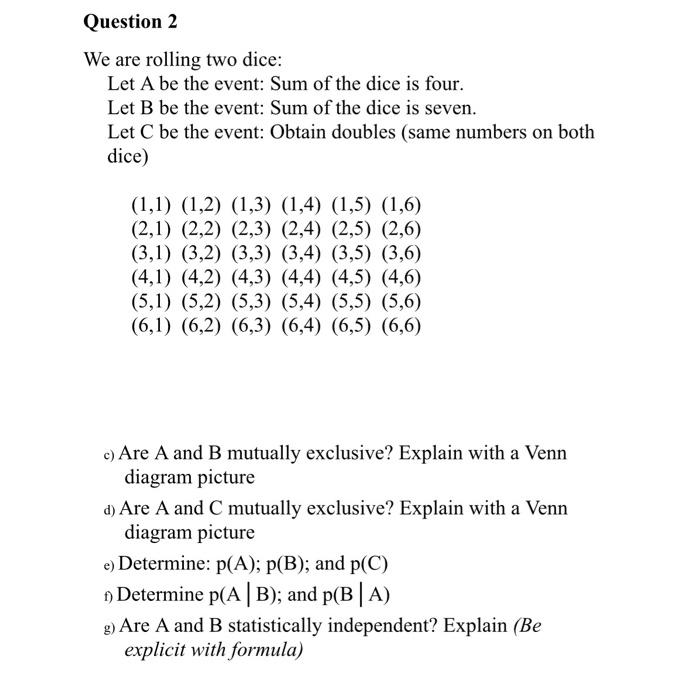 Solved c) Are A and B mutually exclusive? Explain with a | Chegg.com