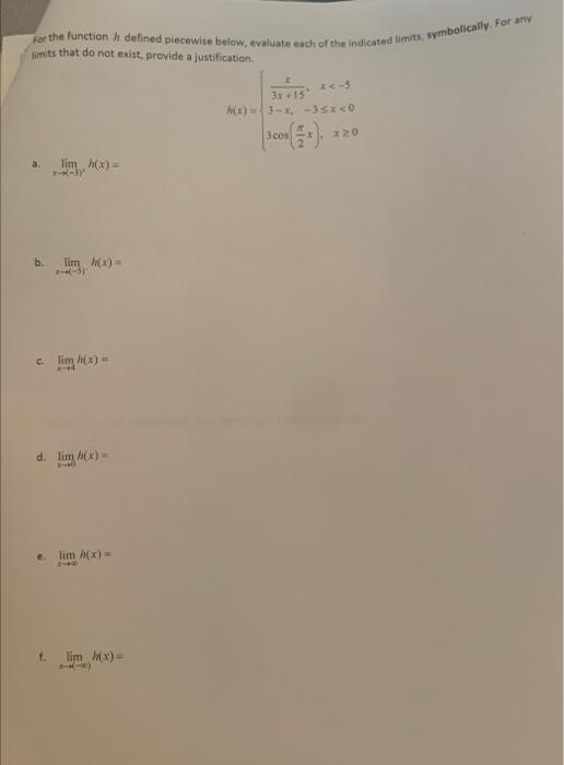 5. Use a table of values to determine and justify | Chegg.com