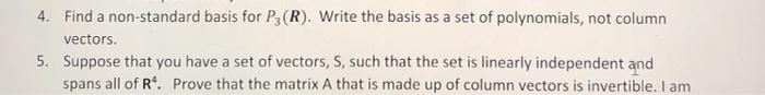 Solved 4. Find a non-standard basis for P3 (R). Write the | Chegg.com