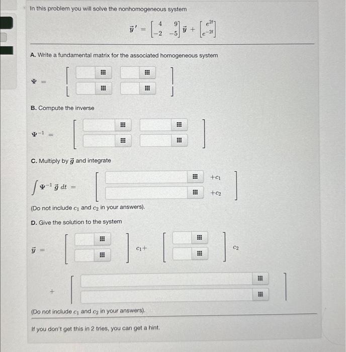 Solved In this problem you will solve the nonhomogeneous | Chegg.com