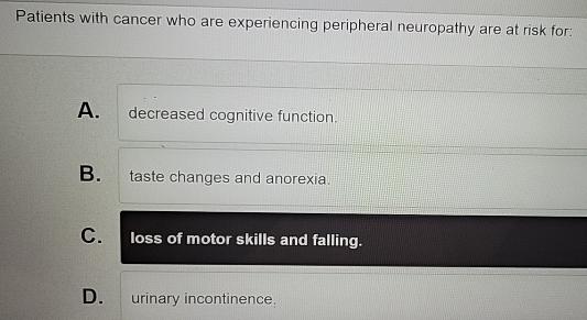 Solved Patients with cancer who are experiencing peripheral | Chegg.com