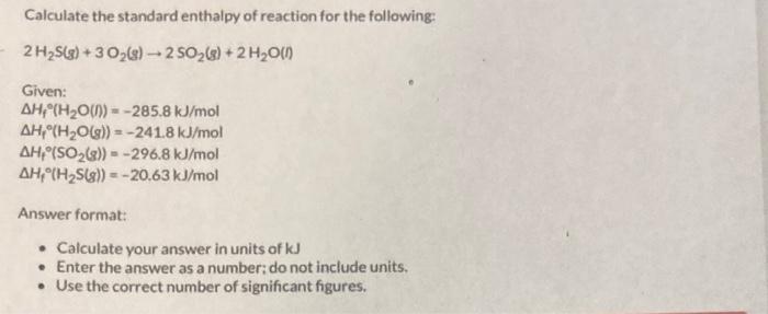Solved Calculate the standard enthalpy of reaction for the | Chegg.com