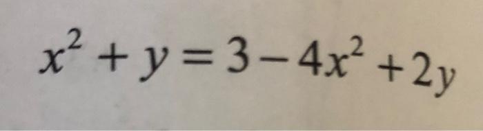 Solved Rewrite the following relations as a function of x. | Chegg.com
