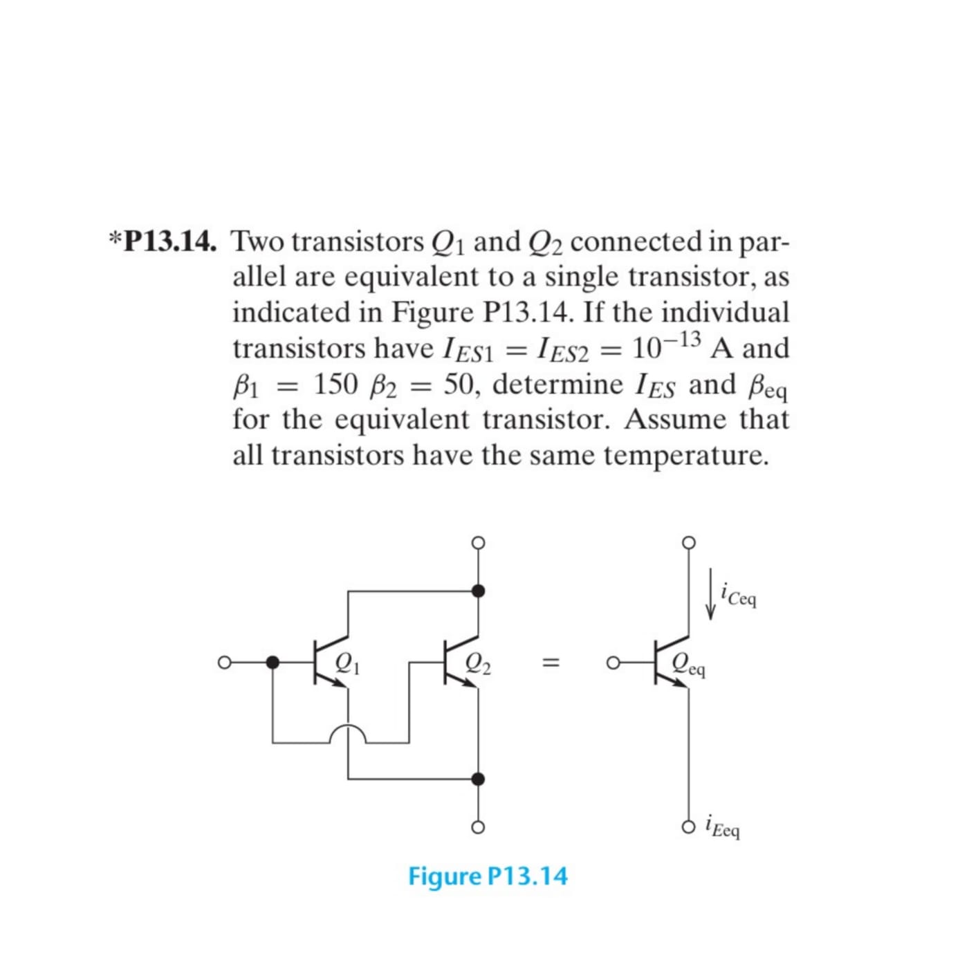 Solved *P13.14. ﻿Two transistors Q1 ﻿and Q2 ﻿connected in | Chegg.com
