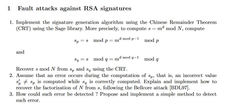Solved 1 ﻿Fault attacks against RSA signaturesImplement the | Chegg.com