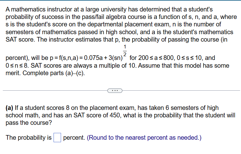 Solved A mathematics instructor at a large university has | Chegg.com