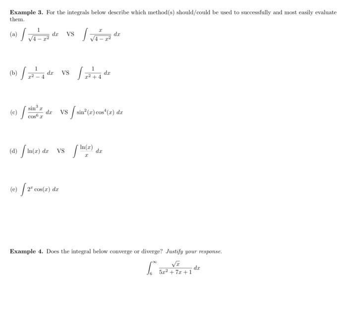 Solved Example 3. For the integrals below describe which | Chegg.com