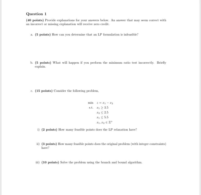 Solved Question 1(40 ﻿points) ﻿Provide explanations for your | Chegg.com