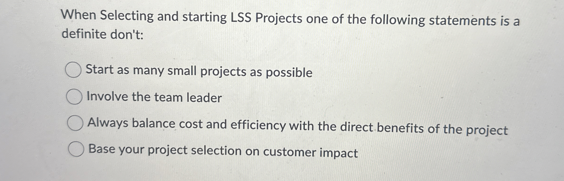 Solved When Selecting and starting LSS Projects one of the | Chegg.com