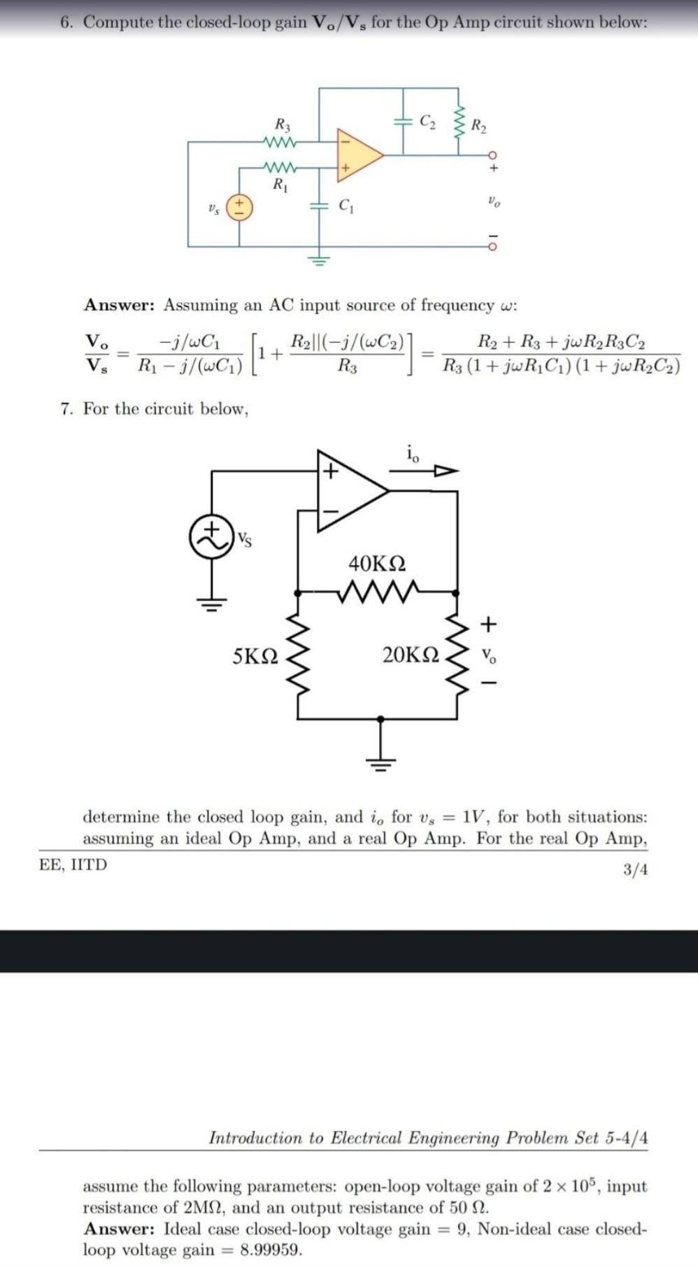 Solved 6. Compute the closed-loop gain Vo/Vs for the Op Amp | Chegg.com