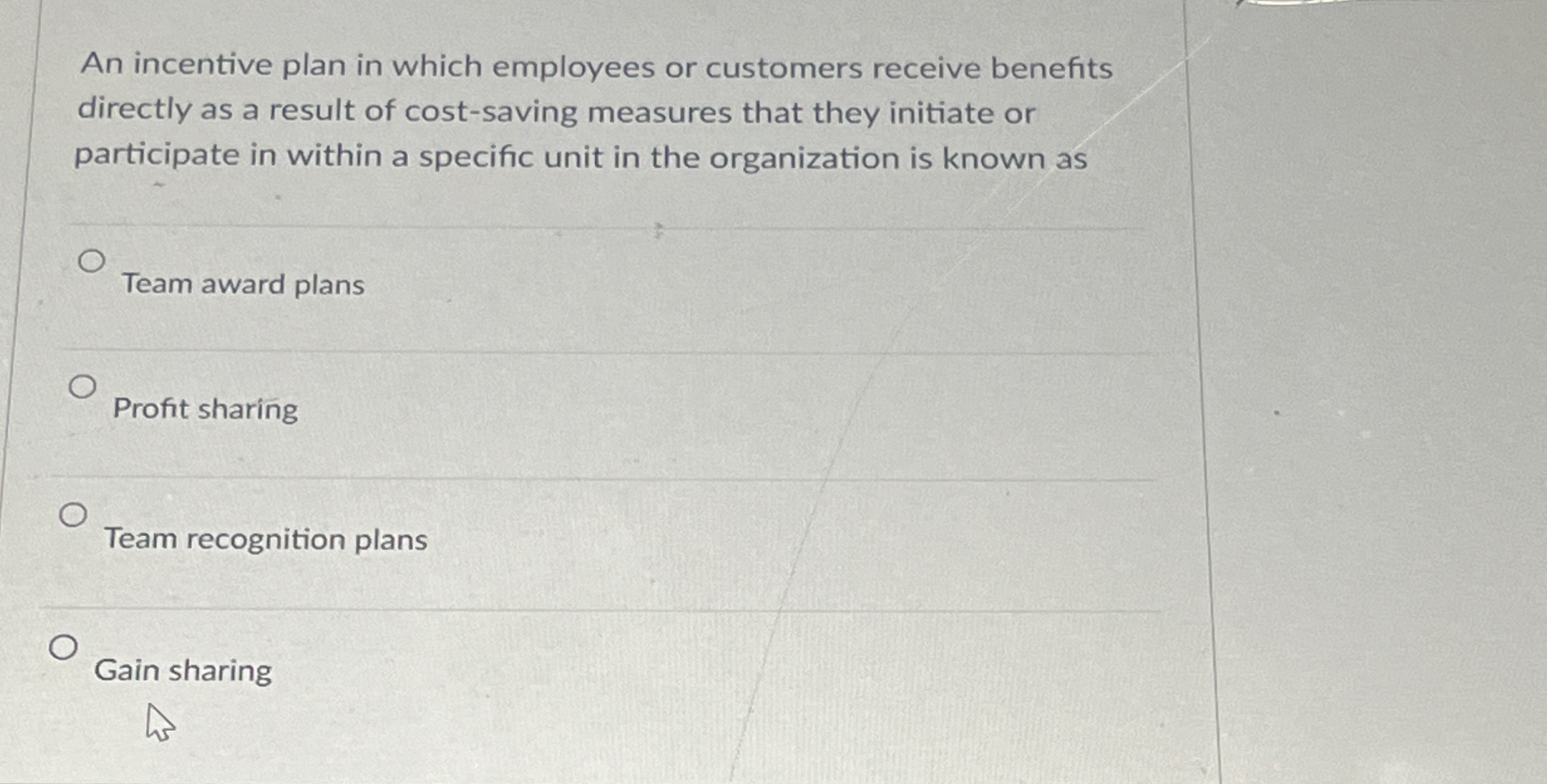 Solved An incentive plan in which employees or customers | Chegg.com