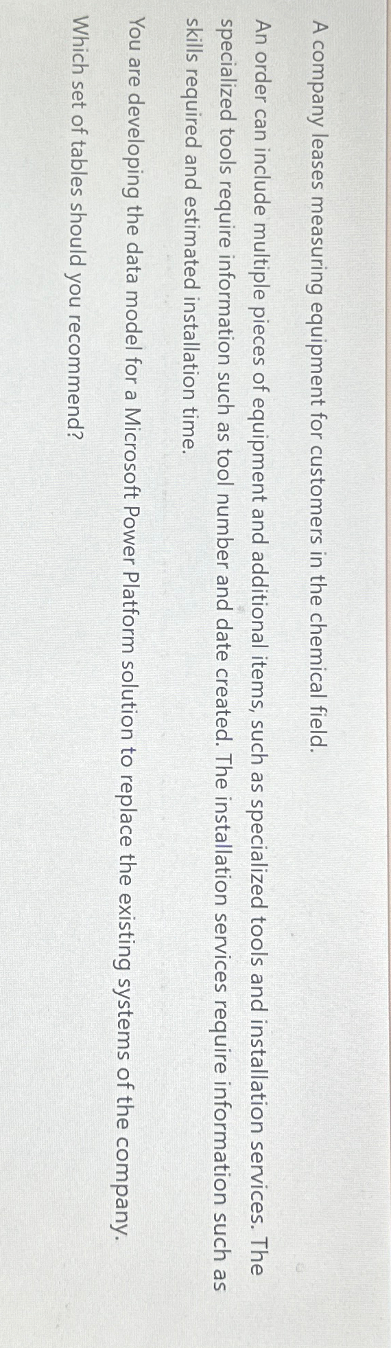 Solved A company leases measuring equipment for customers in | Chegg.com
