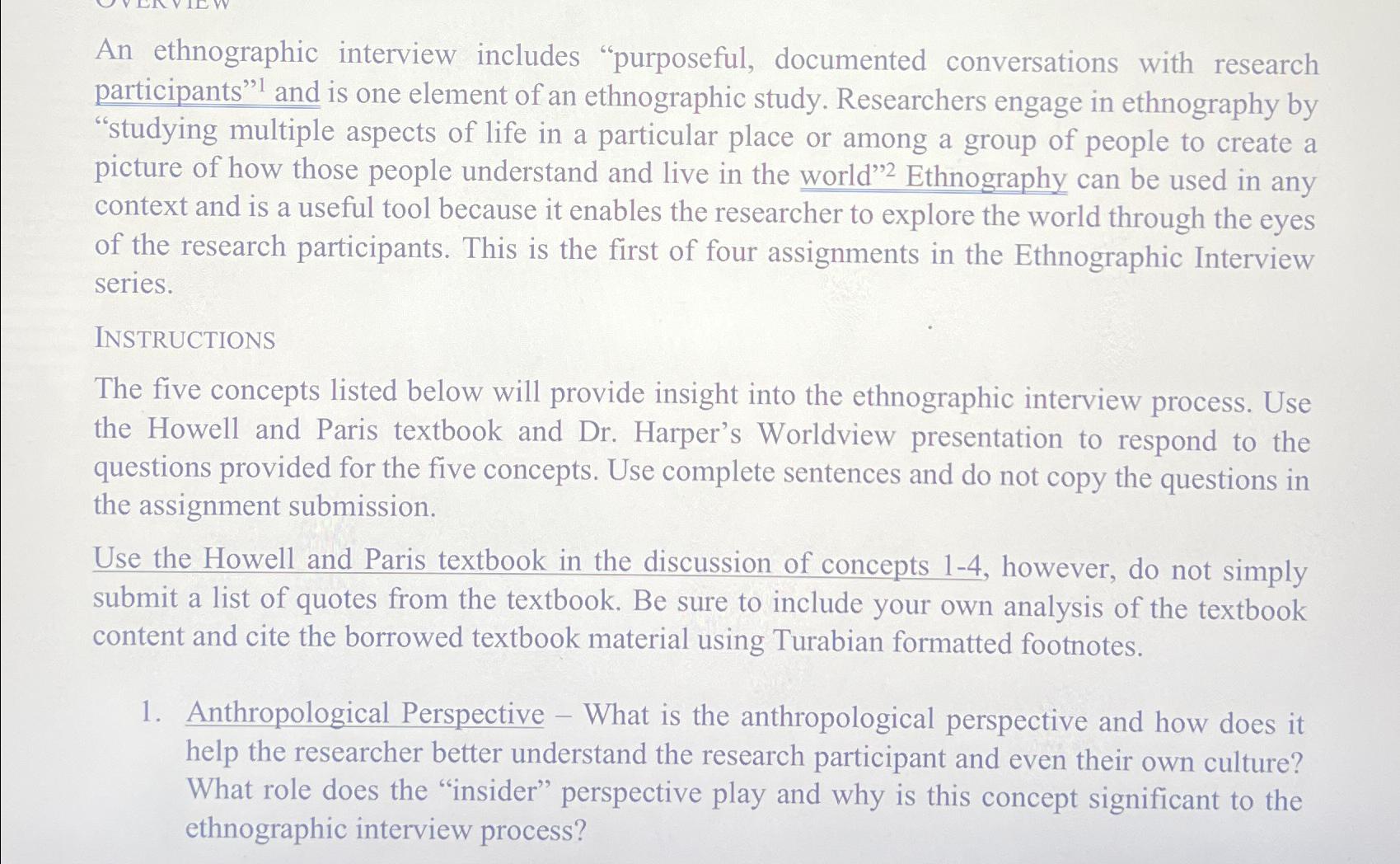 Solved An ethnographic interview includes "purposeful, | Chegg.com