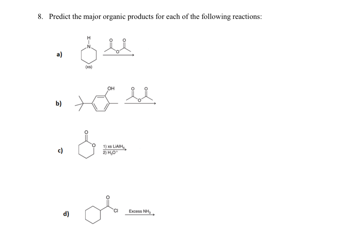Solved Draw and Predict the major organic products for each | Chegg.com