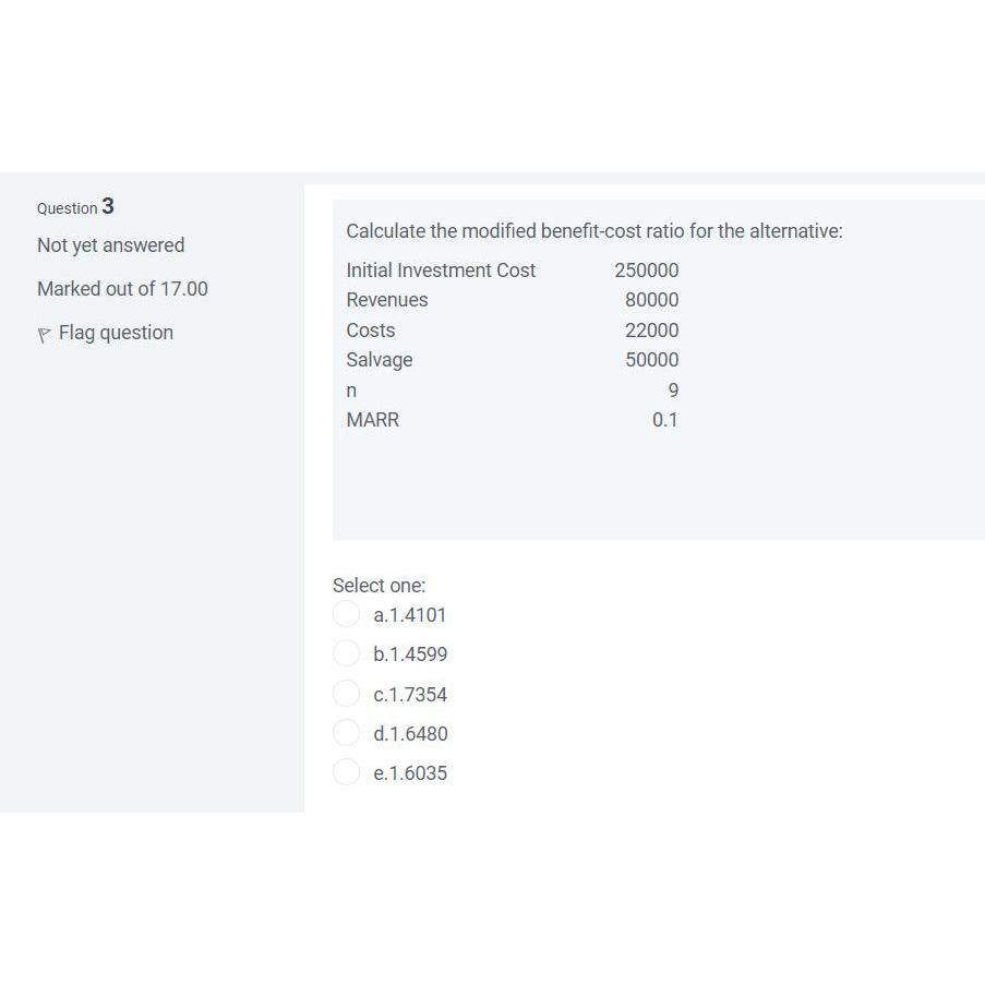 Solved Question 3Not yet answeredMarked out of 17.00Flag | Chegg.com