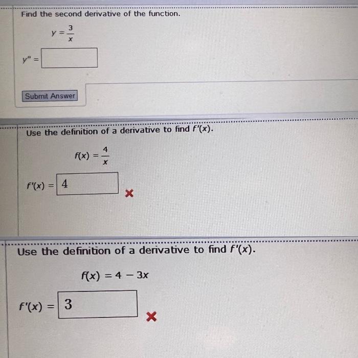 Solved Find the second derivative of the function. y=x3 yn= | Chegg.com