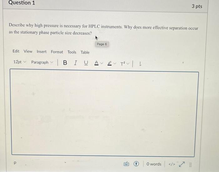 Solved Describe why high pressure is necessary for HPLC | Chegg.com