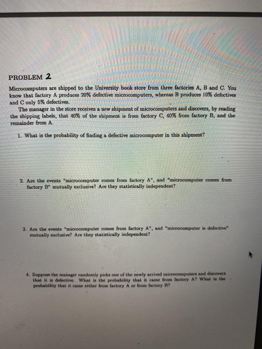 Solved PROBLEM 2 Microcomputers are shipped to the | Chegg.com