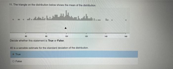 Solved 11. The triangle on the distribution below shows the | Chegg.com