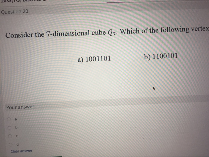 Solved Question 20 Consider the 7-dimensional cube Q7. Which | Chegg.com