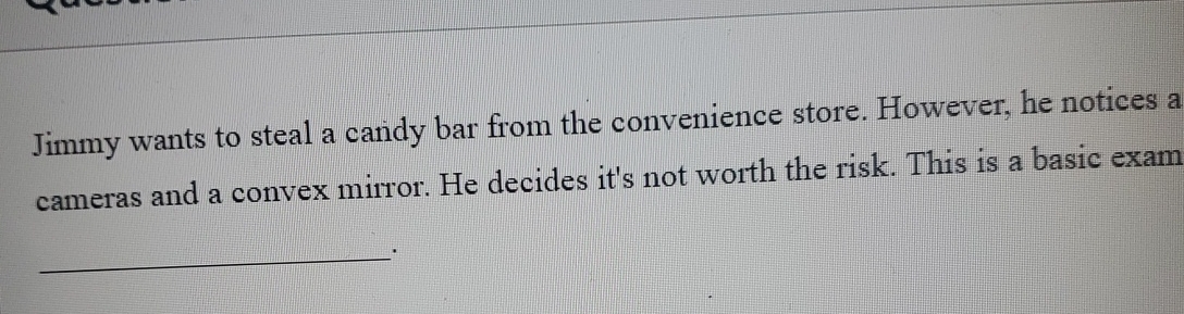 Solved Jimmy wants to steal a candy bar from the convenience | Chegg.com