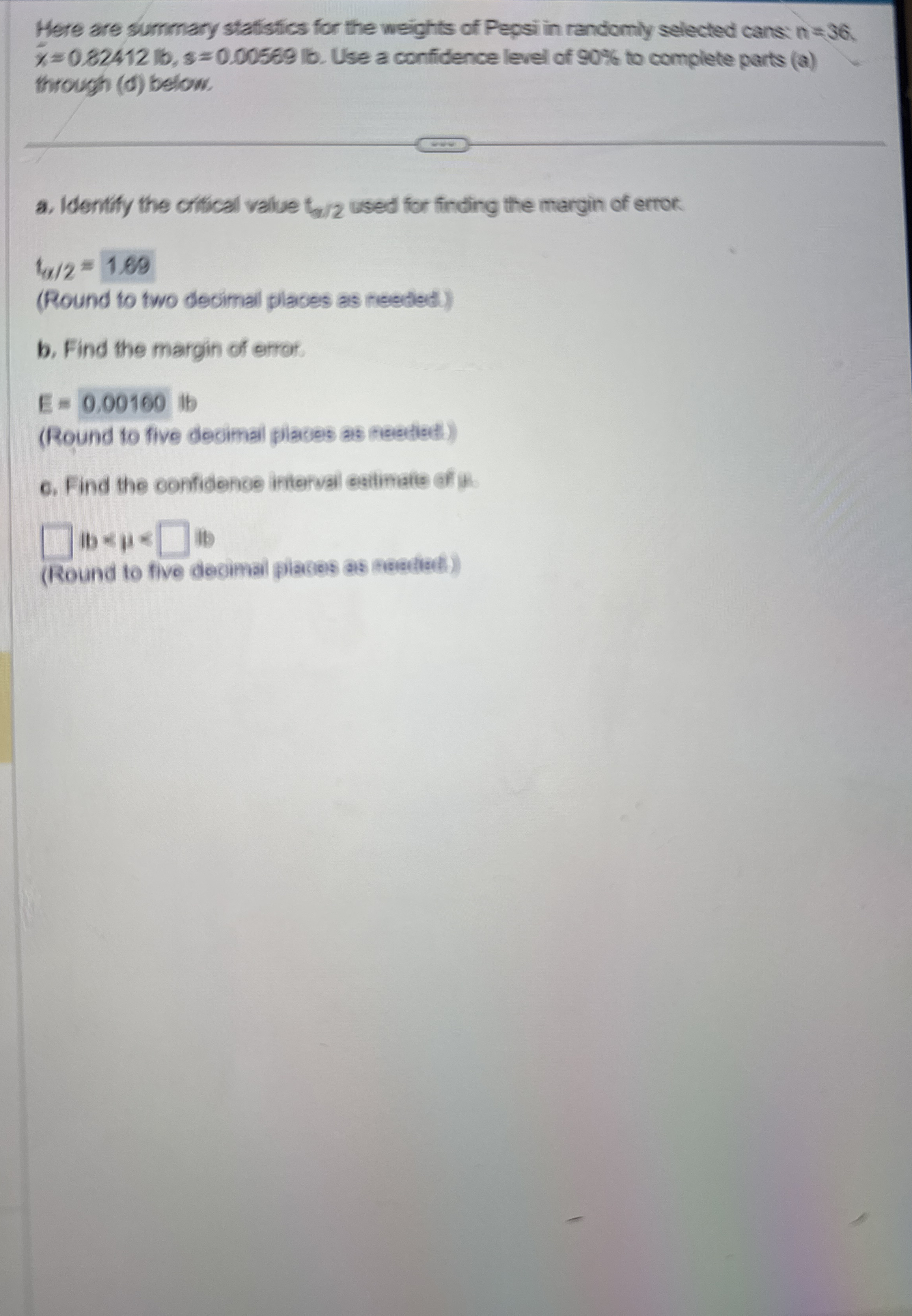 Solved Here are summary statistics for the weights of Pepsi | Chegg.com