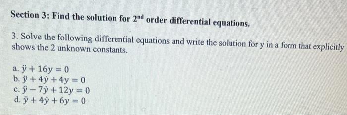 Solved Section 3: Find the solution for 2nd order | Chegg.com