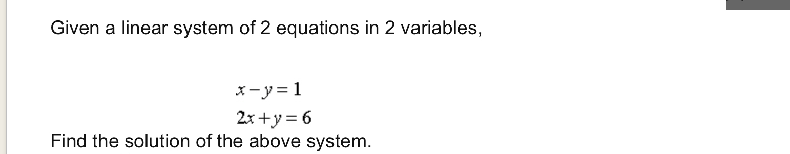 Solved Given a linear system of 2 ﻿equations in 2 | Chegg.com
