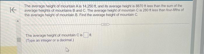 Solved The average height of mountain A is 14,250ft, and its | Chegg.com