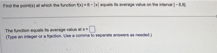 Solved Find the point(s) at which the function f(x)=8−∣x∣ | Chegg.com