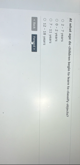 Solved At what age do children begin to learn to classify | Chegg.com