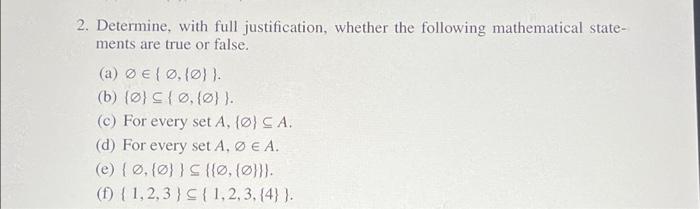 Solved 2. Determine, with full justification, whether the | Chegg.com