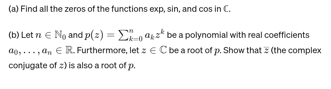 Solved (a) ﻿Find all the zeros of the functions exp, sin, | Chegg.com