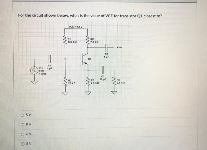 Solved For the circuit shown below, what is the value of VCE | Chegg.com