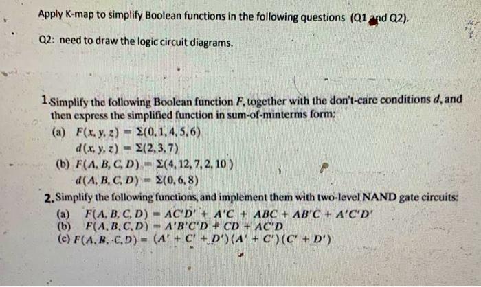 Solved Apply K-map to simplify Boolean functions in the | Chegg.com