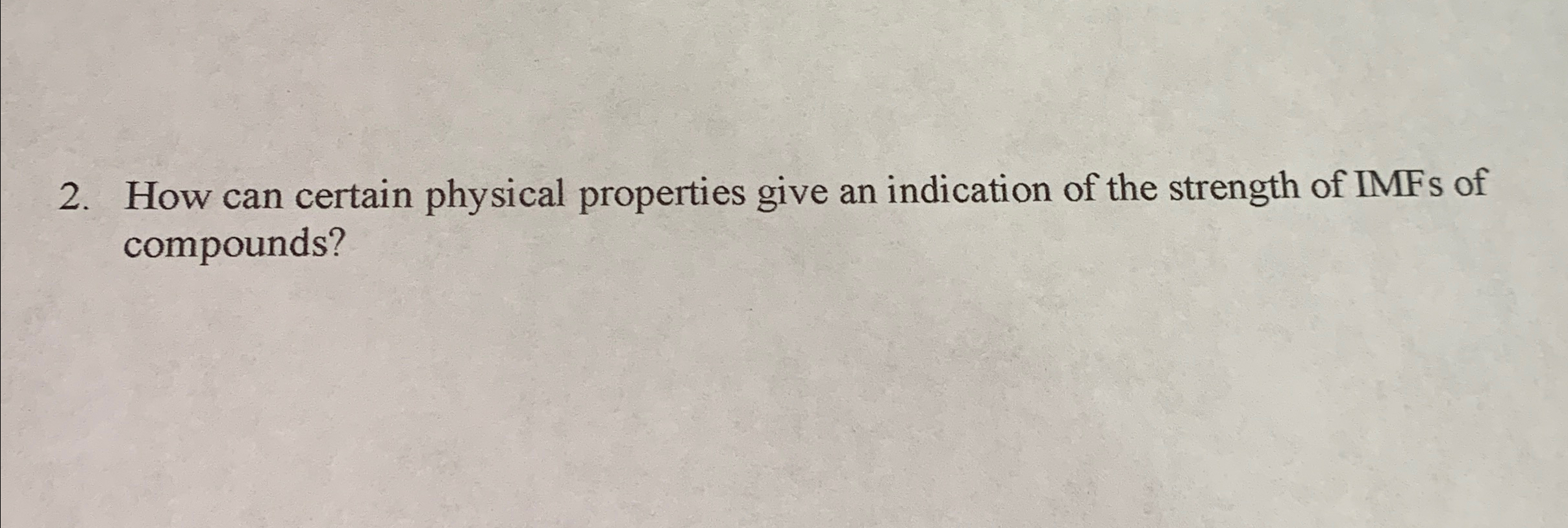 How can certain physical properties give an | Chegg.com