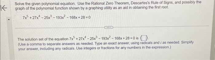 Solved Solve the given polynomial equation. Use the Rational | Chegg.com
